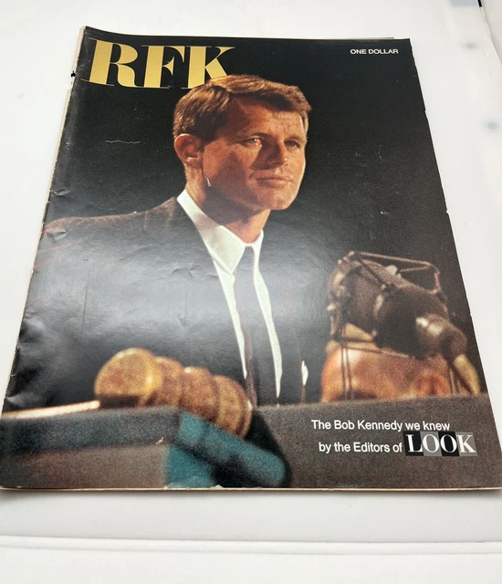ROBERT F. KENNEDY Vintage 1968 LOOK Magazine - RFK Special Issue Bobby ...