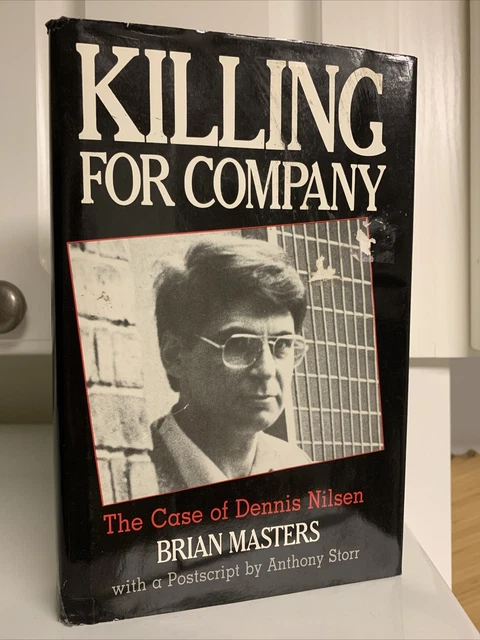 KILLING FOR COMPANY Brian Masters Serial Killer Dennis Nilsen Murder ...