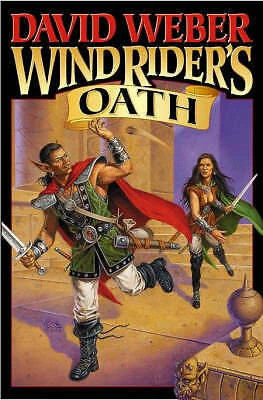 WEBER, DAVID : Wind Riders Oath (Oath of Swords) Expertly Refurbished ...
