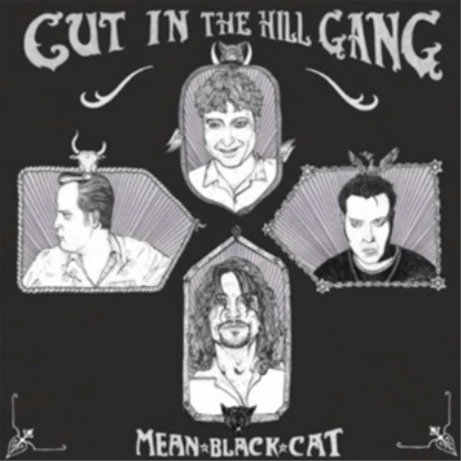 CUT IN THE Hill Gang Mean Black Cat (CD) Album $28.99 - PicClick AU