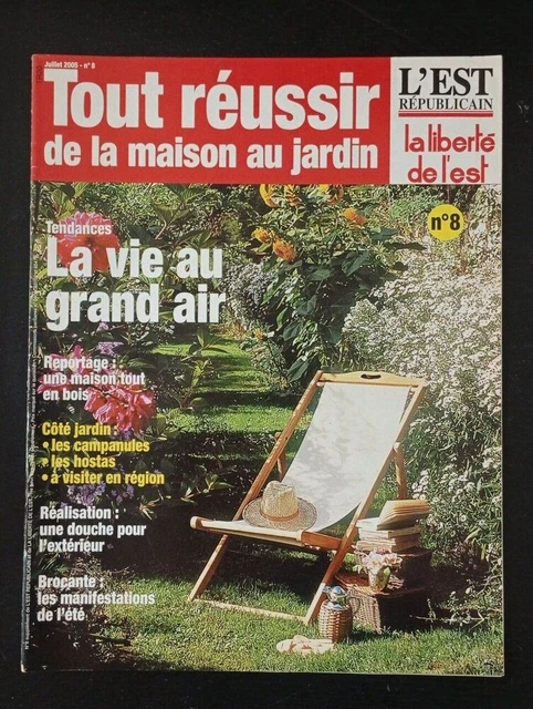 TOUT RÉUSSIR DE la maison au jardin N.8 - Juillet 2005 | Bon état EUR 8,00 - PicClick FR