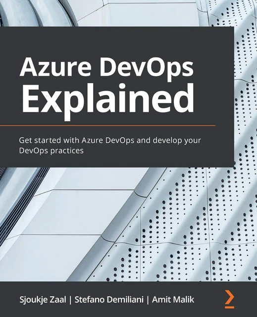 AZURE DEVOPS EXPLAINED: Get Started with Azure Devops and Develop Your Devops Pr £119.29 ...