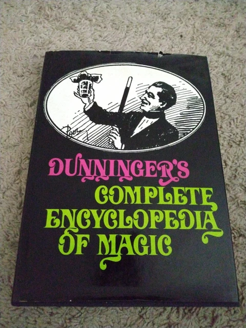 DUNNINGER'S COMPLETE ENCYCLOPEDIA of Magic by Joseph Dunninger £16.96 ...