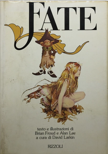 FATE DAVID LARKIN brian froud alan lee rizzoli EUR 69,00 - PicClick IT