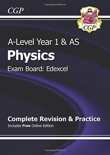A-LEVEL PHYSICS: EDEXCEL Year 1 & AS Complete Revision & Practice with ...