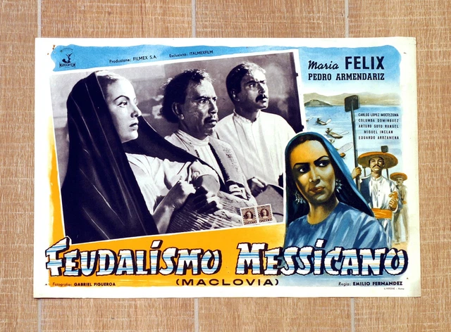 FEUDALISMO MESSICANO FOTOBUSTA poster Maria Felix Armendariz Maclovia ...