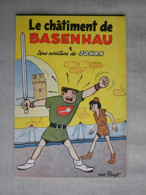 JOHAN ET PIRLOUIT Peyo Le châtiment de Basenhau EO 1954 PROCHE DU NEUF ...