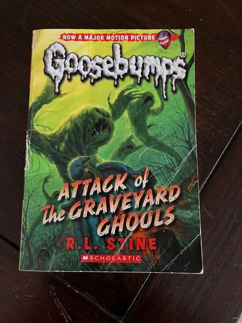 CLASSIC GOOSEBUMPS SER.: Attack of the Graveyard Ghouls by R. L. Stine ...