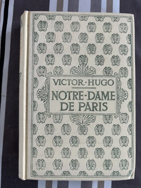 NOTRE DAME DE Paris de Victor Hugo Tome premier - Paris Nelson Editeurs ...