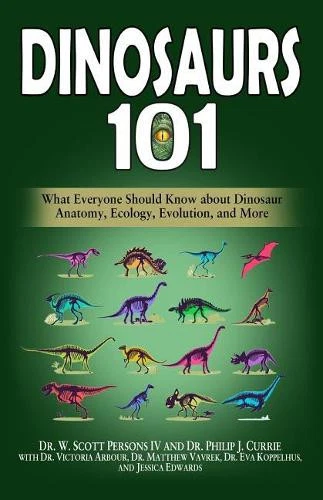 PHILIP J CURRIE Victoria Arbour Matthew Vavrek Dinosaurs 101 (Poche ...