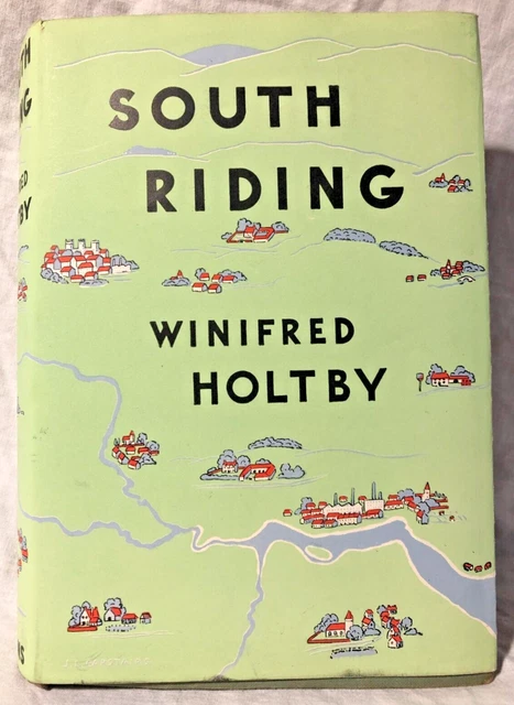 WINIFRED HOLTBY - South Riding - 1st/1st Collins 1936 - Very Nice Dust ...