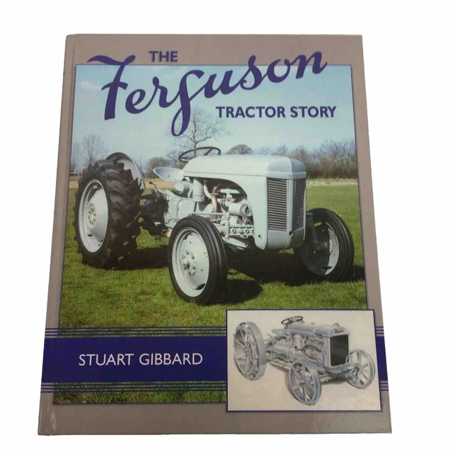 THE FERGUSON TRACTOR Story by Stuart Gibbard (Hardcover, 2000) £35.00 ...