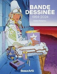 BANDE DESSINÉE (1964-2024): au Centre Pompidou de Col... | Livre | état ...