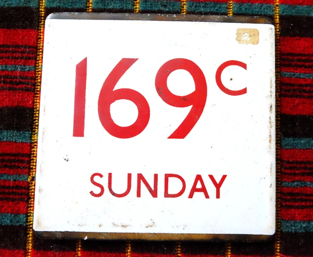 LONDON TRANSPORT ENAMEL BUS STOP E-PLATE for ROUTE 169C SUNDAY red on ...