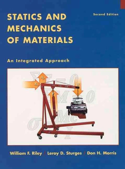 STATICS AND MECHANICS of Materials: An Integrated Approach by William F ...