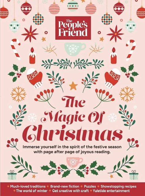 THE PEOPLE'S FRIEND Magazine 2024 Special Issue The Magic Of Christmas ...