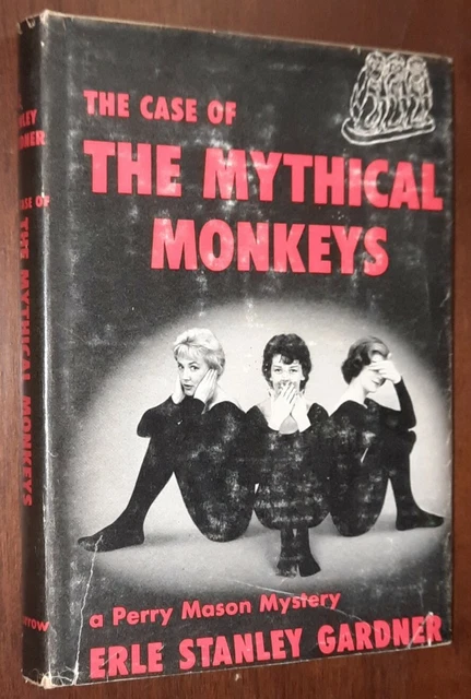 CASE OF THE Mythical Monkeys Perry Mason Mystery Erle Stanley Gardner ...