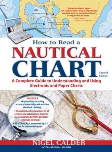 NIGEL CALDER HOW to Read a Nautical Chart, 2nd Edition (Includes ALL ...
