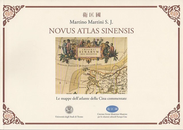 NOVUS ATLAS SINENSIS: le mappe dell’atlante della Cina commentate. A ...