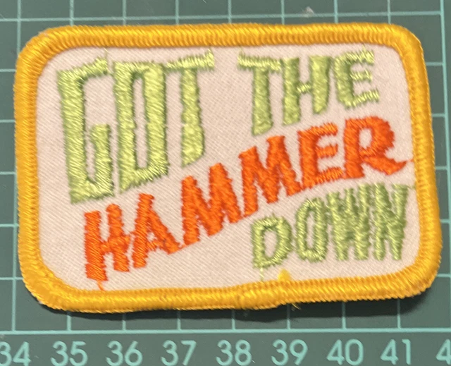 VINTAGE GOT THE Hammer Down Badge Patch Scouts Guides Jacket Sew On ...