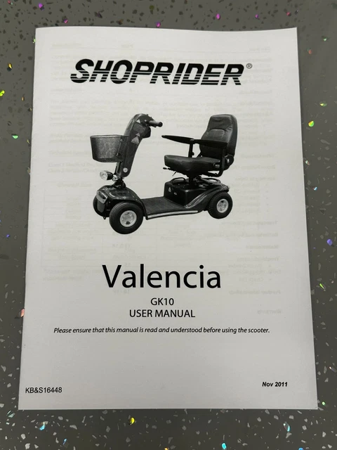 SHOPRIDER VALENCIA MOBILITY Scooter Owner’s Manual Instructions Guide £ ...