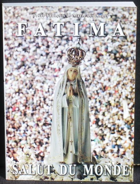 FRANÇOIS DE MARIE des Anges Fatima, salut du monde CRC Neuf EUR 90,00 ...