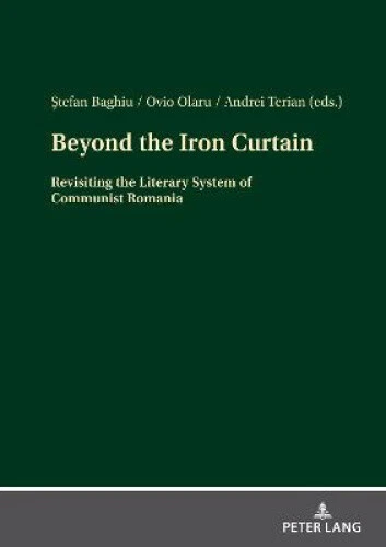 BEYOND THE IRON Curtain; Revisiting the Literary System of Communist ...