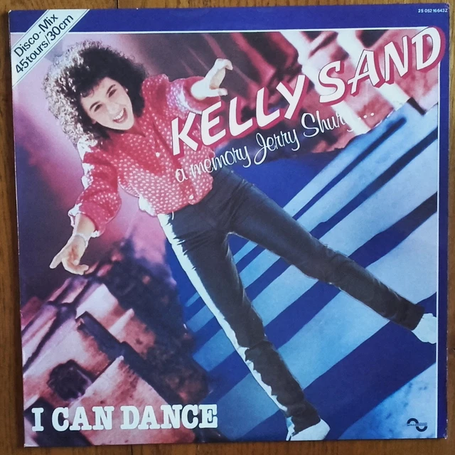 DISQUE VINYLE MAXI 45t KELLY SAND «I can dance» DISCO FRANCE 1978 EUR 5 ...