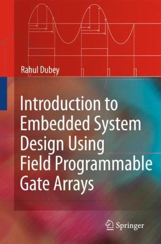 INTRODUCTION TO EMBEDDED System Design Using Field Programmable Gate ...