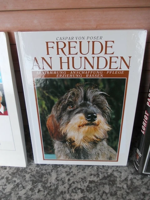 FREUDE AN HUNDEN, von Caspar von Poser, aus dem Neue Stalling Verlag ...