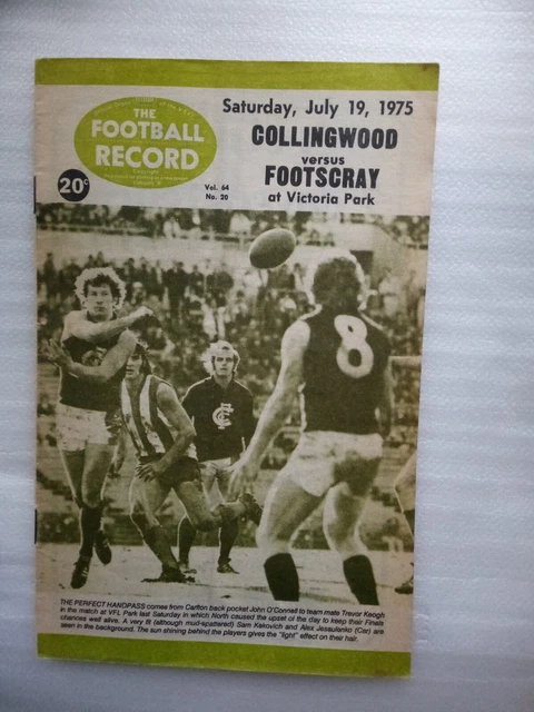 VFL FOOTBALL RECORD July 19 , 1975 Collingwood V. Footscray At Victoria ...