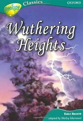 OXFORD READING TREE: Level 16A: TreeTops Classics: Wuthering Heights ...