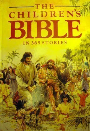 Daily Bible Stories For Kids The Children's Bible In 365 Stories By ...