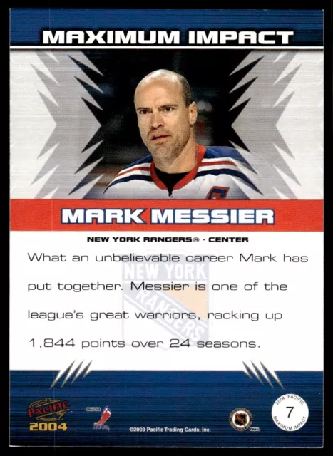 2003-04 PACIFIC MAXIMUM Impact Mark Messier New York Rangers #7 R8 EUR ... 2003-04 PACIFIC MAXIMUM Impact Mark Messier New York Rangers #7 R8 EUR ...