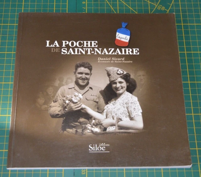 LA POCHE DE SAINT NAZAIRE Daniel Sicard éditions Siloé EUR 9,90 ...