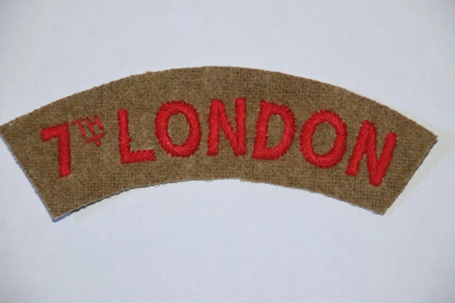 WWI WW1 BRITISH ARMY 7th LONDON REGIMENT CLOTH SHOULDER TITLE £16.00 ...