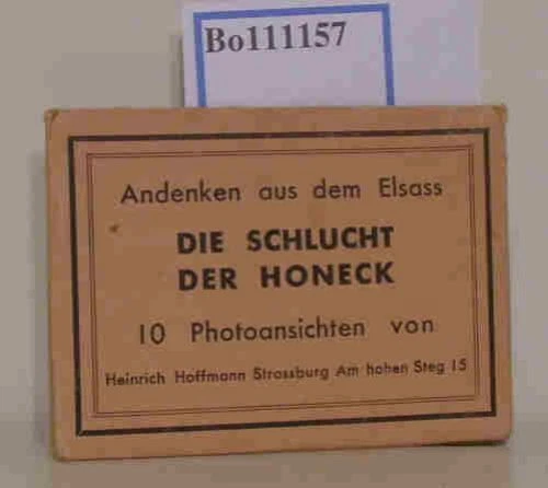 ANDENKEN AUS DEM Elsass: Die Schlucht der Honeck. 10 Photoansichten von ...