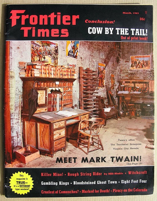 FRONTIER TIMES MARCH 1965 Mark Twain Almy Mine Ruby Arizona Ella Ewing ...