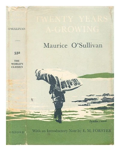 SÉILEABHÁIN, MUIRIS (1904-1950) Vingt Ans De Croissance / Maurice O ...