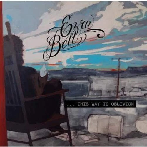 THE WAY TO Oblivion (CD) Ezra Bell (US IMPORT) £16.05 - PicClick UK