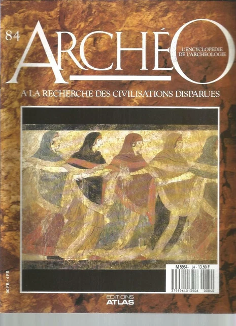 FASCICULE ARCHEO ATLAS N°84 - A La Decouverte Des Cultures Italiques ...