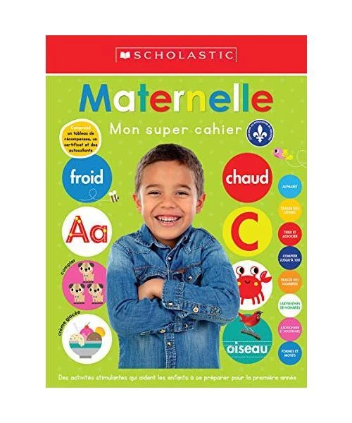 MON SUPER CAHIER: Maternelle (Apprendre Avec Scholastic), Scholastic ...