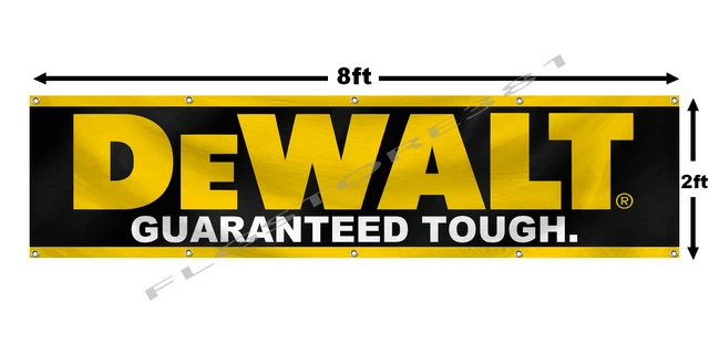 DEWALT FLAG BANNER 2x8 ft Power Tools Equipment Guaranteed Tough Garage ...