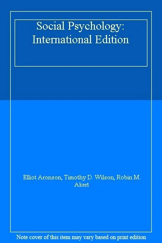 SOCIAL PSYCHOLOGY,ELLIOT ARONSON, Timothy D. Wilson, Robin M ...