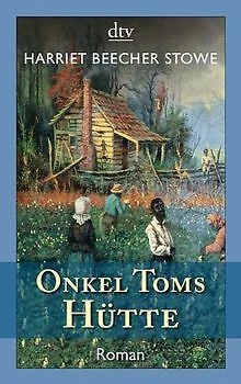 ONKEL TOMS HÜTTE: Roman de Stowe, Harriet Beecher | Livre | état bon EUR 6,99 - PicClick FR