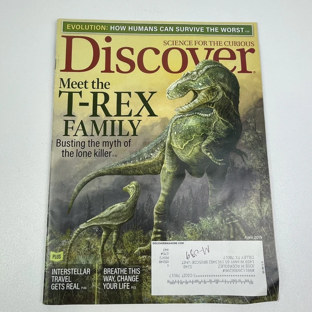 DISCOVER MAGAZINE April 2019 Meet the T Rex Family Busting the Myths $8 ...