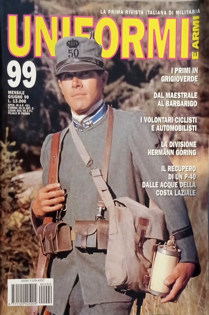RIVISTA DI MILITARIA - Uniformi e Armi N. 99 - 1999 Dal Maestrale al ...