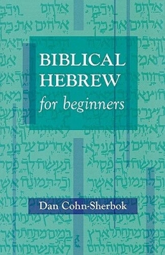 BIBLICAL HEBREW FOR Beginners by Cohn-Sherbok, Daniel C. EUR 21,65 ...
