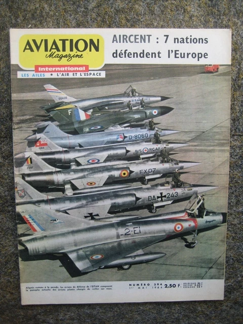 AVIATION MAGAZINE N° 394 - FORCES AERIENNES ALLIEES CENTRE EUROPE ...