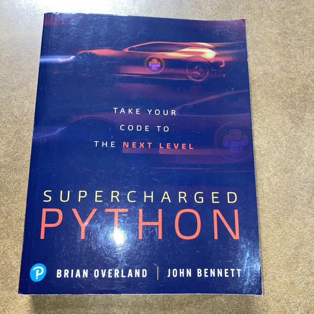 SUPERCHARGED PYTHON: TAKE Your Code to the Next Level by Brian Overland ...